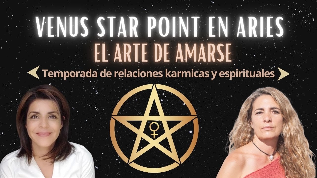 Venus Star Point en Aries 2025 - YouTube