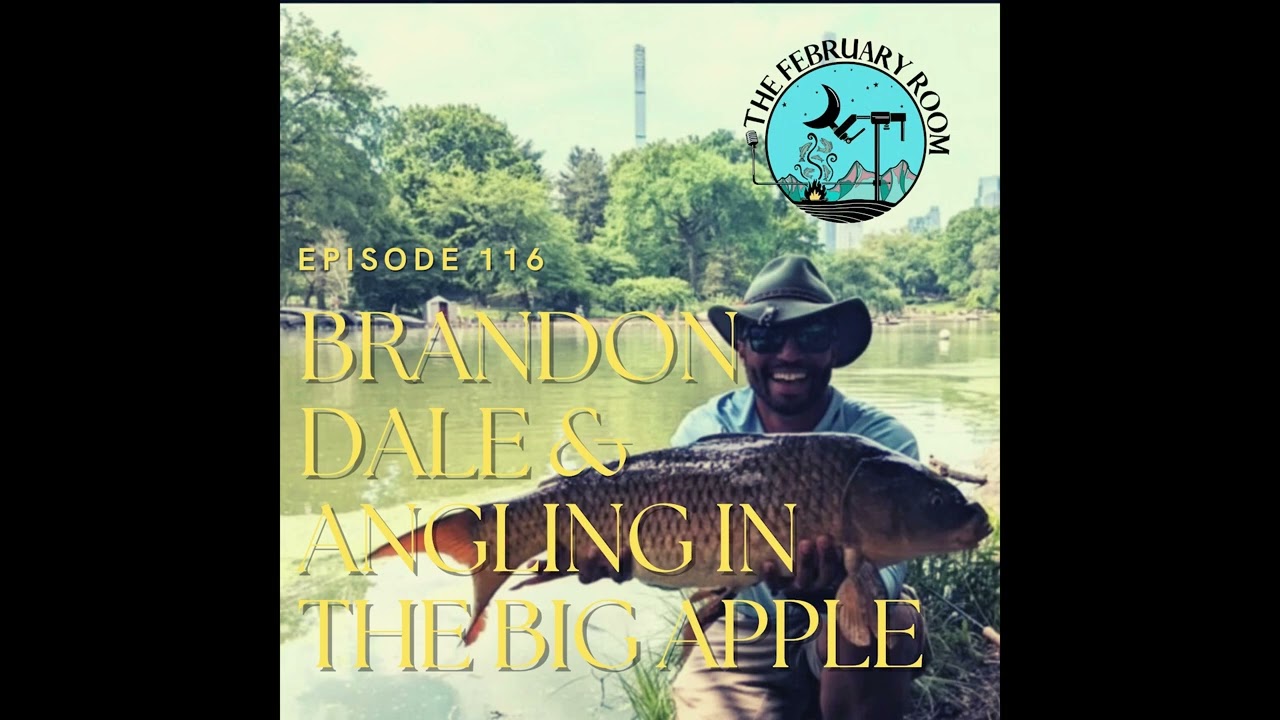 Episode 116 Brandon Dale & Angling in New York - YouTube