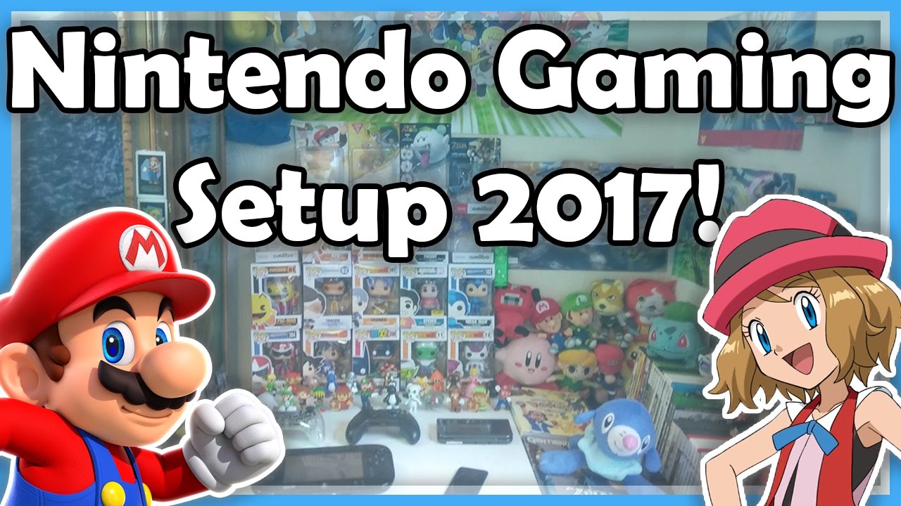 Nintendo Gaming Setup 2017! - YouTube