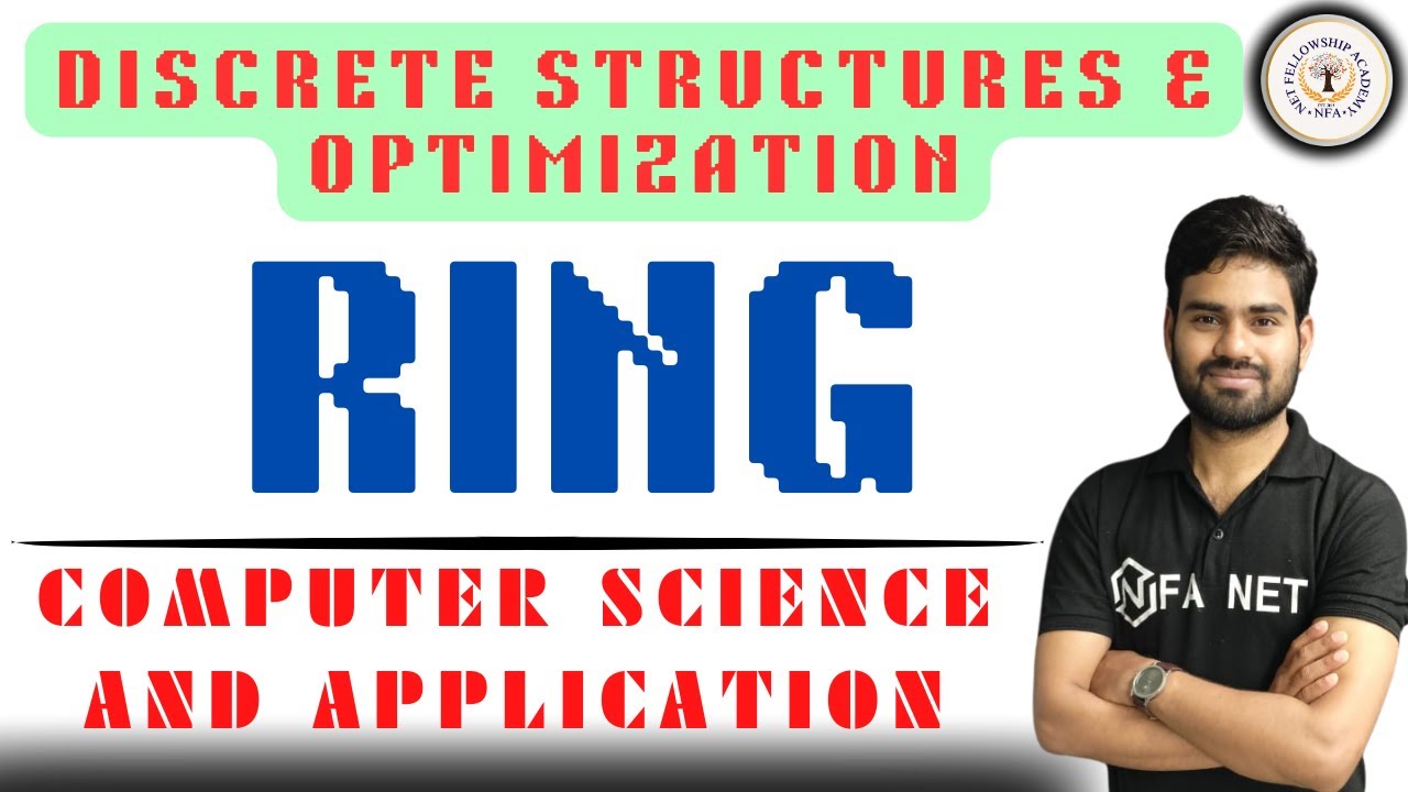 Rings | Discrete Structure and Optimization | UGC NET | CG SET ...