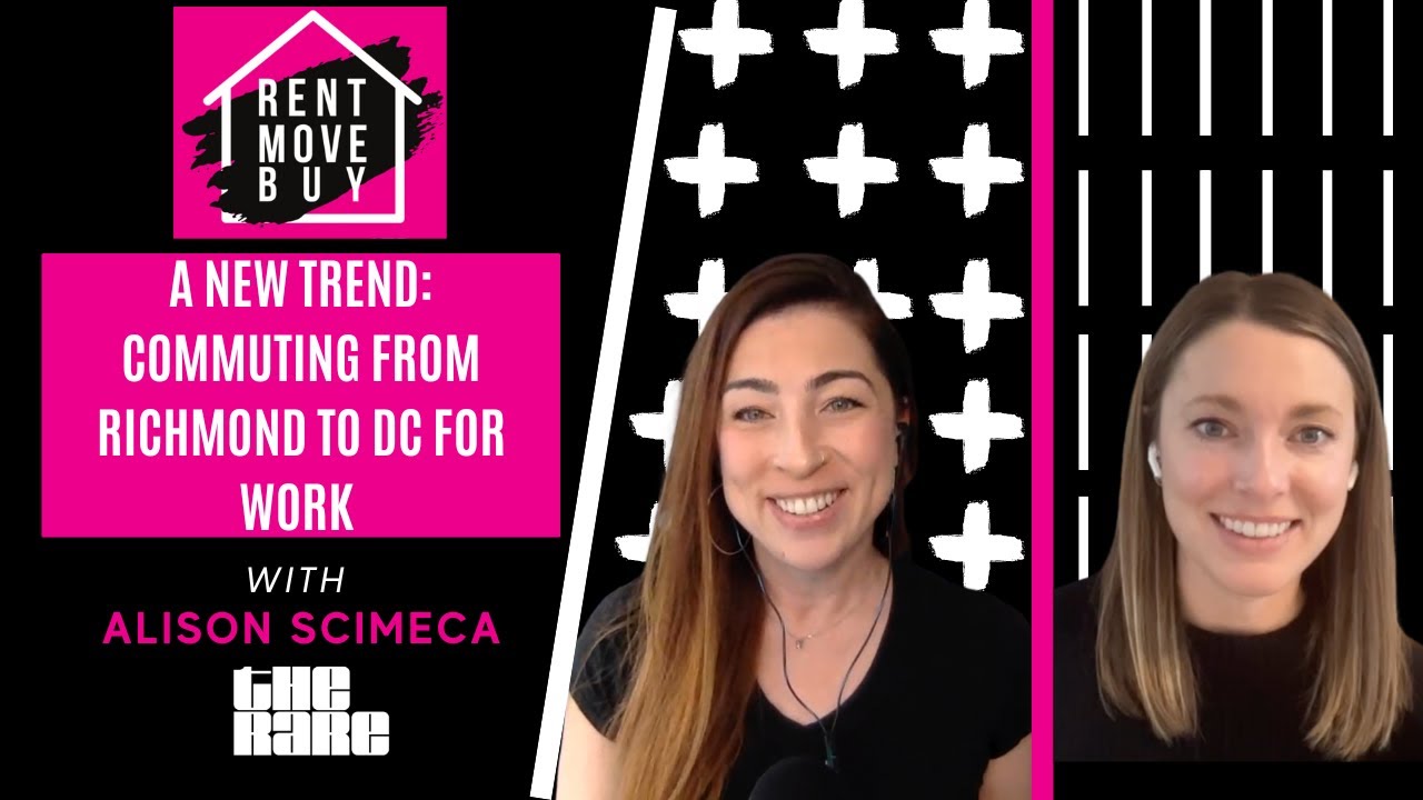 A New Trend: Commuting from Richmond to DC for Work with Guest Mimi ...