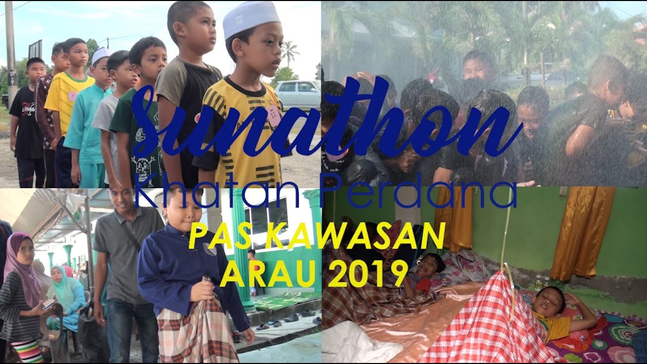 SUNATHON KHATAN PERDANA PAS KAWASAN ARAU 2019 - YouTube
