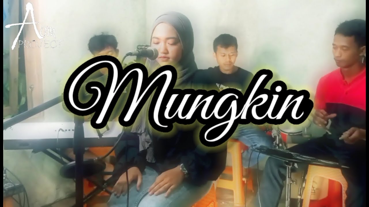 MUNGKIN - MELLY GOSLOW ( COVER VIA & AGM PROJECT ) - YouTube