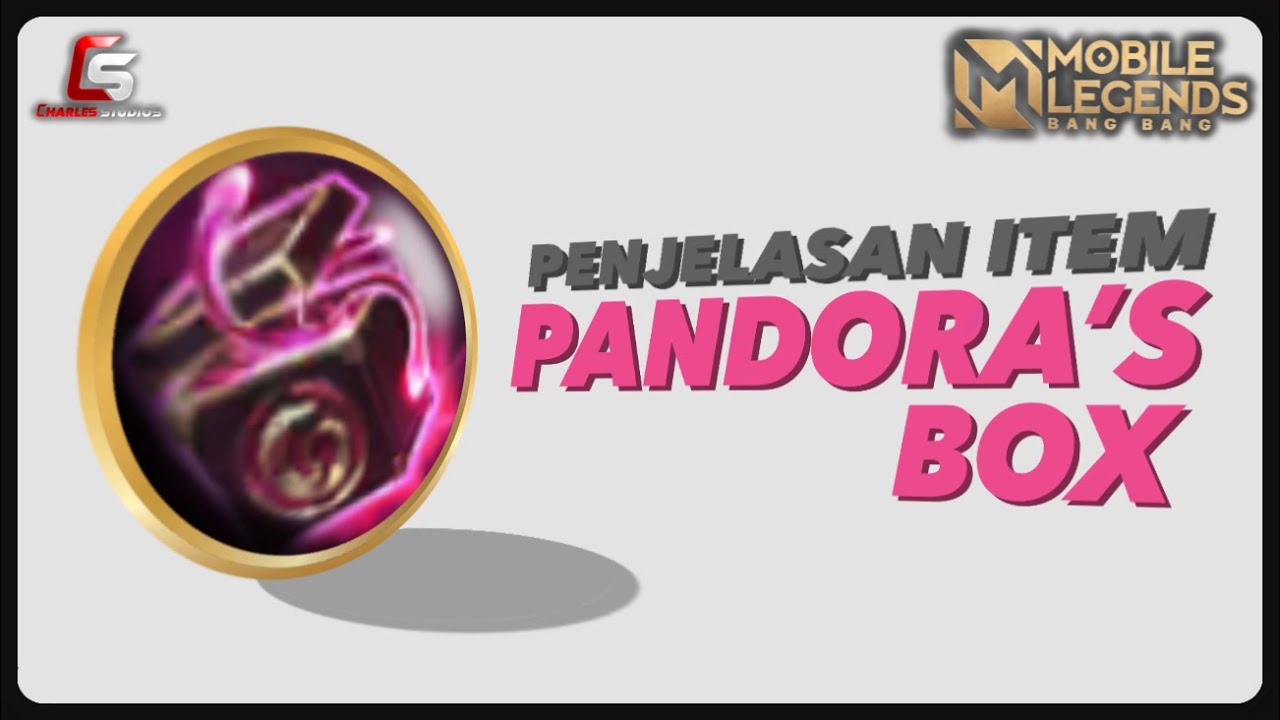 PENJELASAN ITEM PANDORA'S BOX Mobile Legends Indonesia - YouTube