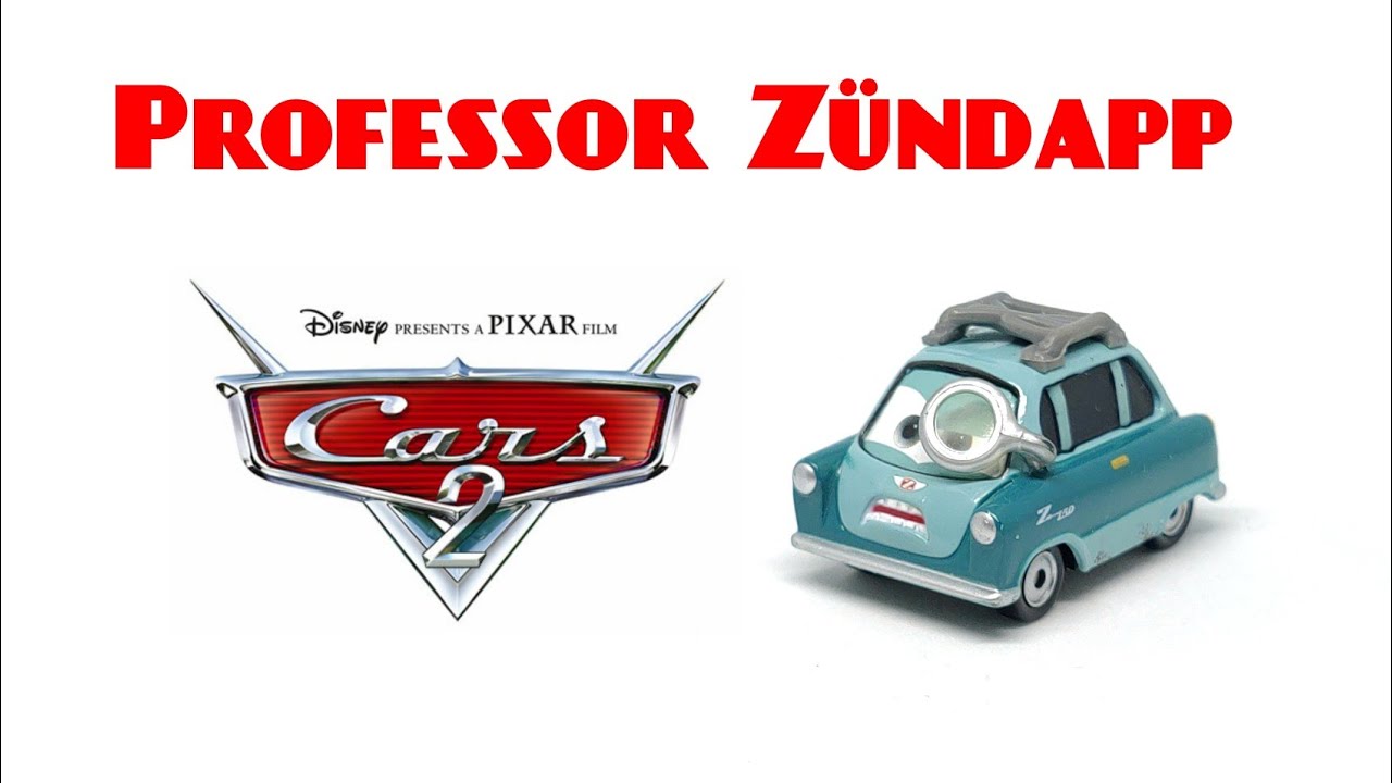 professor Zündapp from Disney Cars 2 - YouTube