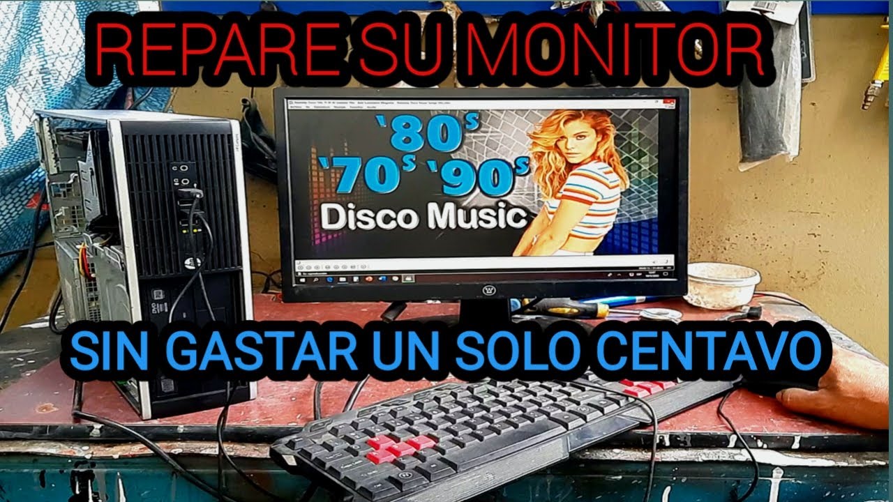 COMO REPARAR TU MONITOR SIN GASTAR UN SOLO CENTAVO - YouTube