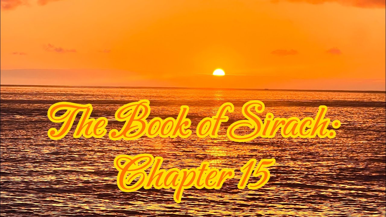 Th Book of Sirach: Chapter 15 - YouTube
