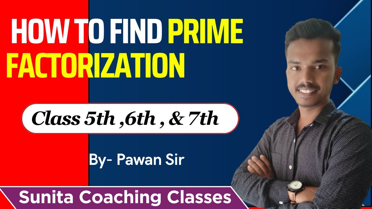 Prime Factorization Math With Pawan Sir How To Find Prime prime-factorization-math-with-pawan-sir-how-to-find-prime