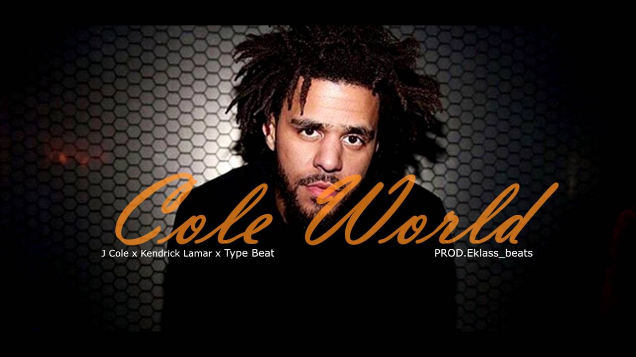 Cole World - J cole x Kendrick Lamar x Type beat 2016(PROD.@Eklass ...