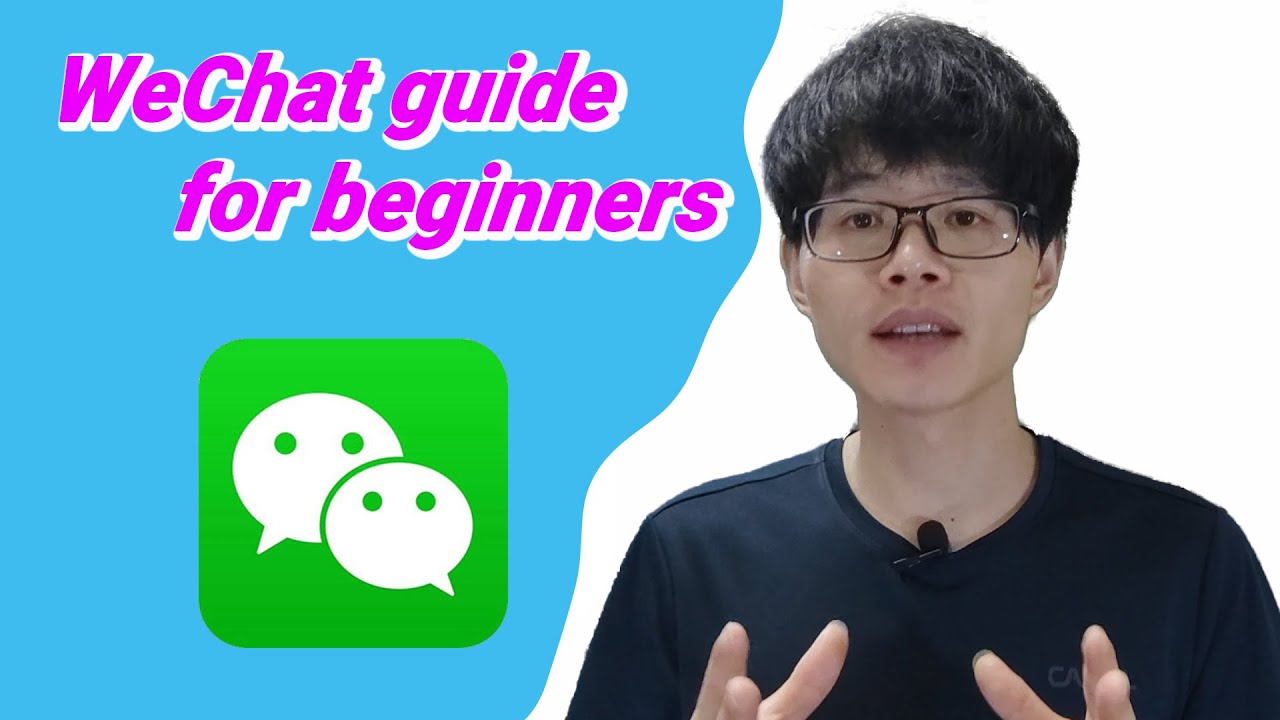 Wechat Guide For Beginners How To Use Wechat Wechat Tutorial Youtube