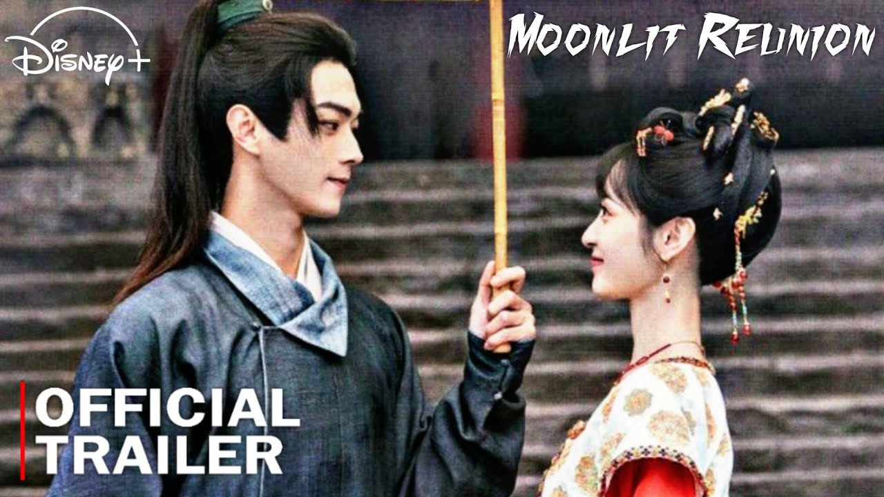 Moonlit Reunion Official Trailer | Moonlit Reunion Cdrama Release Date ...