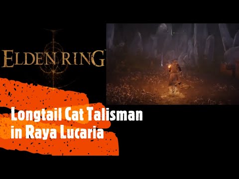 Elden Ring [Longtail Cat Talisman in Raya Lucaria] - YouTube