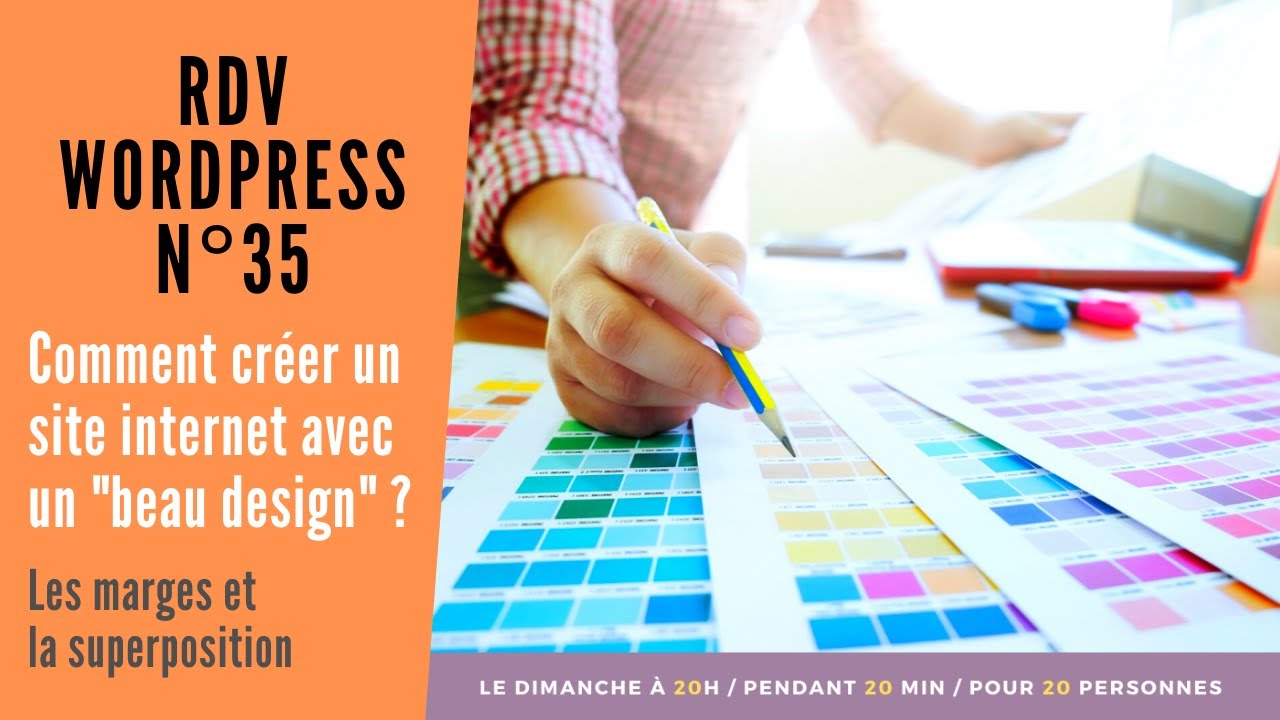 Comment créer un beau site web, avec un beau design ? [RDV #WORDPRESS ...