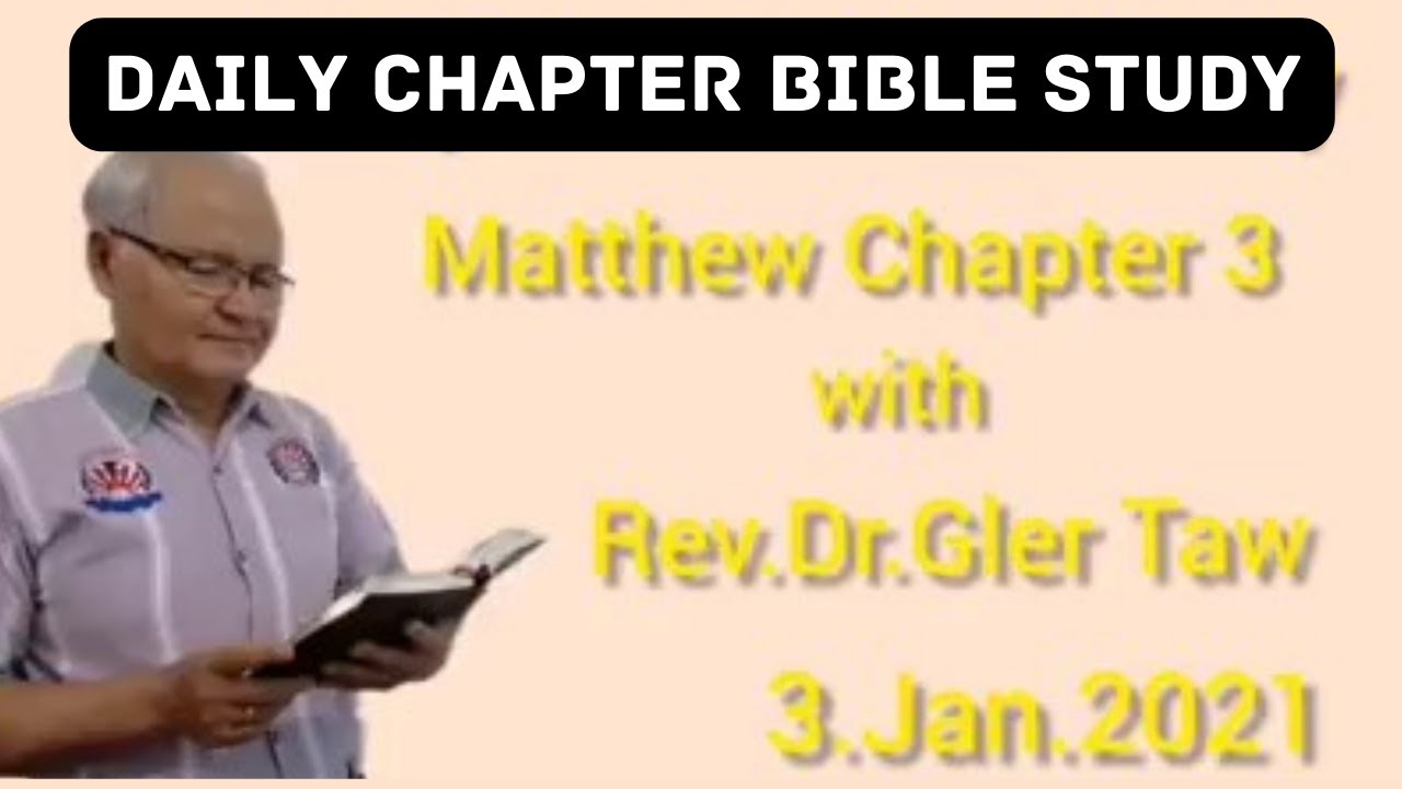Matthew : Chapter- 3 (Jan-3-2021) Daily Chapter Bible Study - YouTube