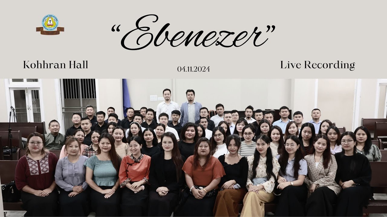 Ebenezer | Live Recording | Chawnpui Vengthlang Kohhran Zaipawl - YouTube