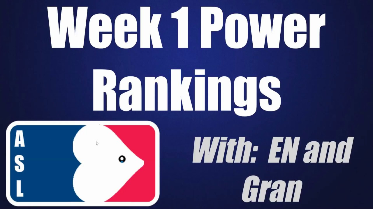 Power Rankings [Week 1] - ASL Season 5 - YouTube