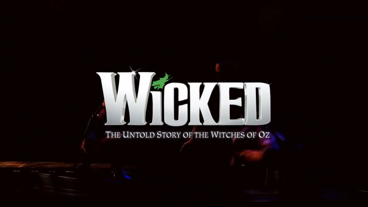 WICKED (The Musical) - The Untold Story of the Witches of Oz 1/8 - YouTube