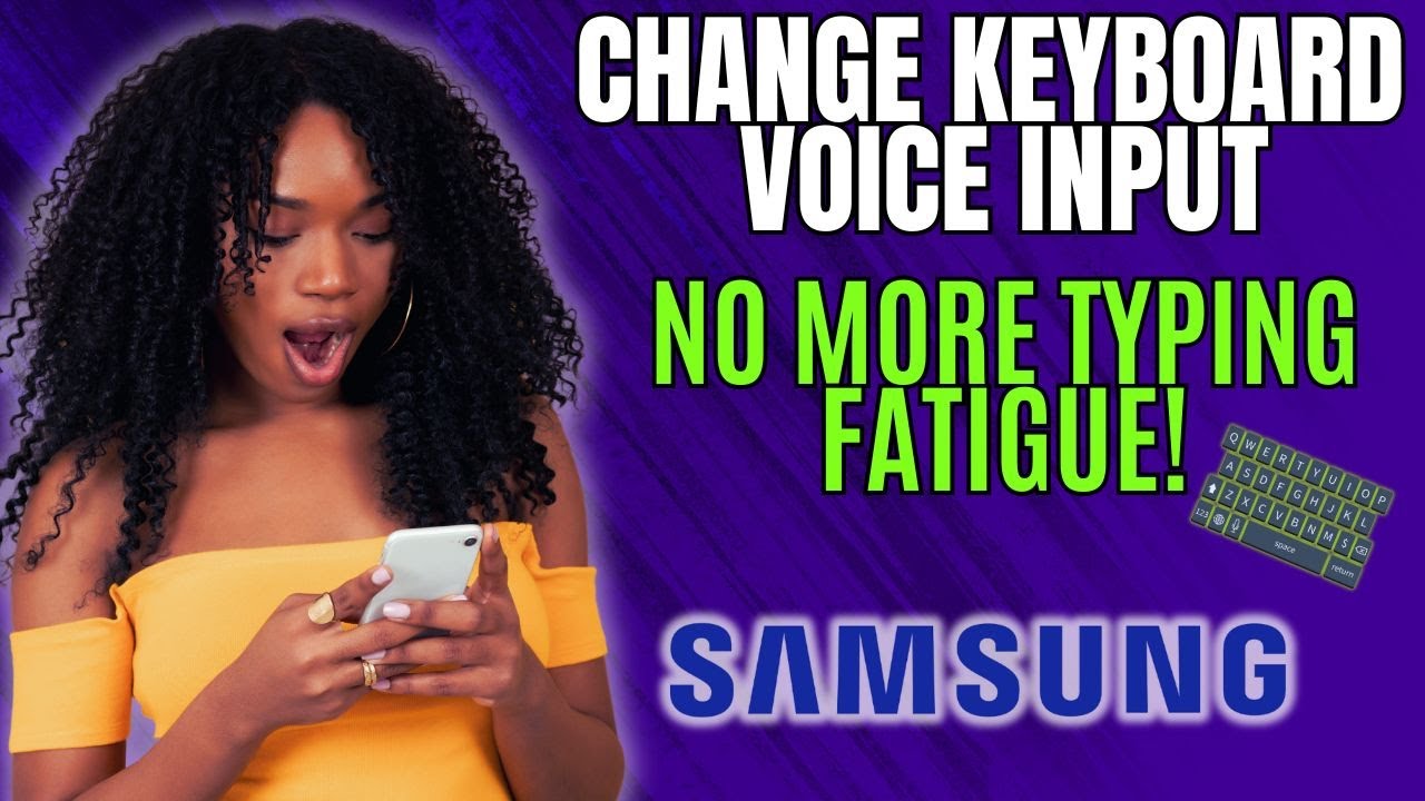 How to Change Samsung Galaxy Keyboard Voice Input - YouTube