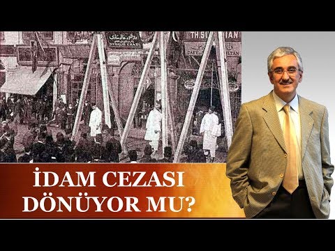 İdam Cezası  Dönüyor mu? - Ekrem Buğra Ekinci