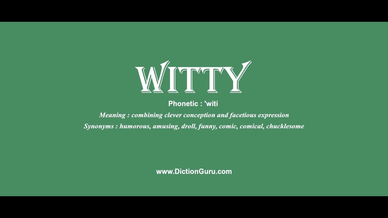 Witty How To Pronounce Witty With Phonetic And Examples YouTube