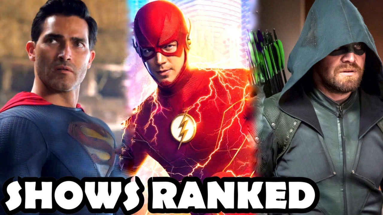 All Arrowverse SHOWS RANKED! (Updated) - YouTube