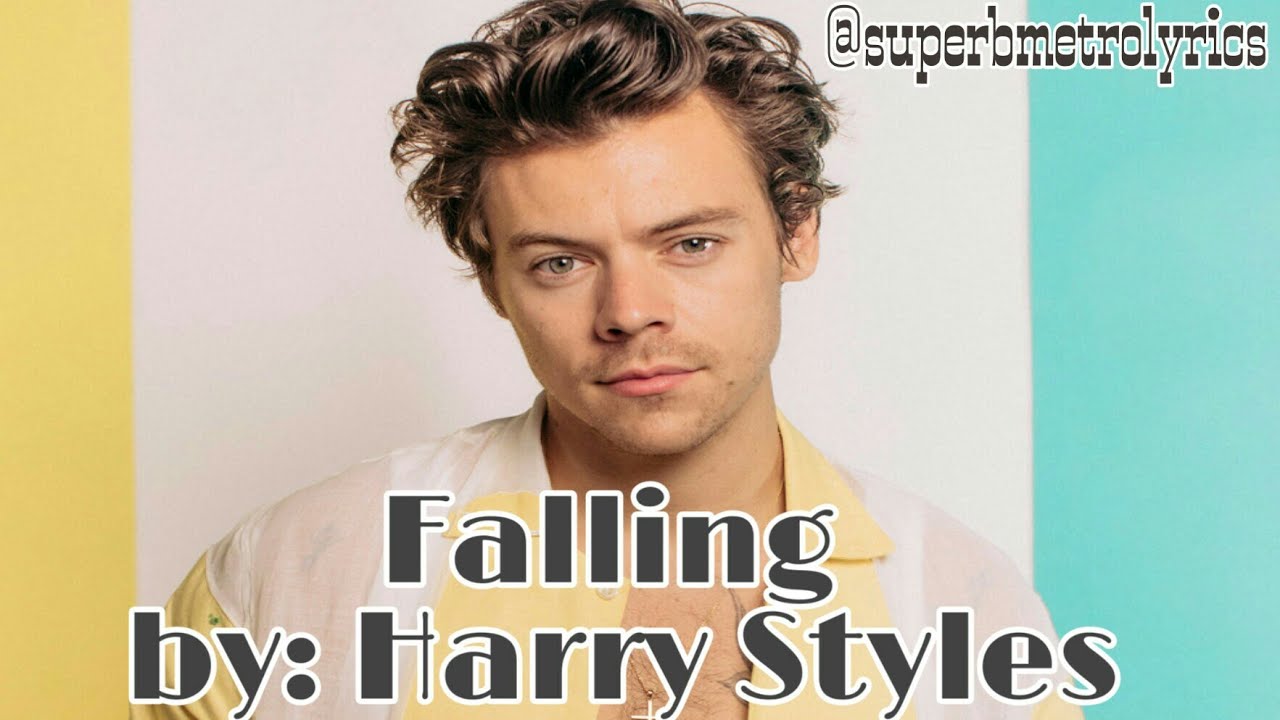 Falling by: Harry Styles (lyrics) - YouTube