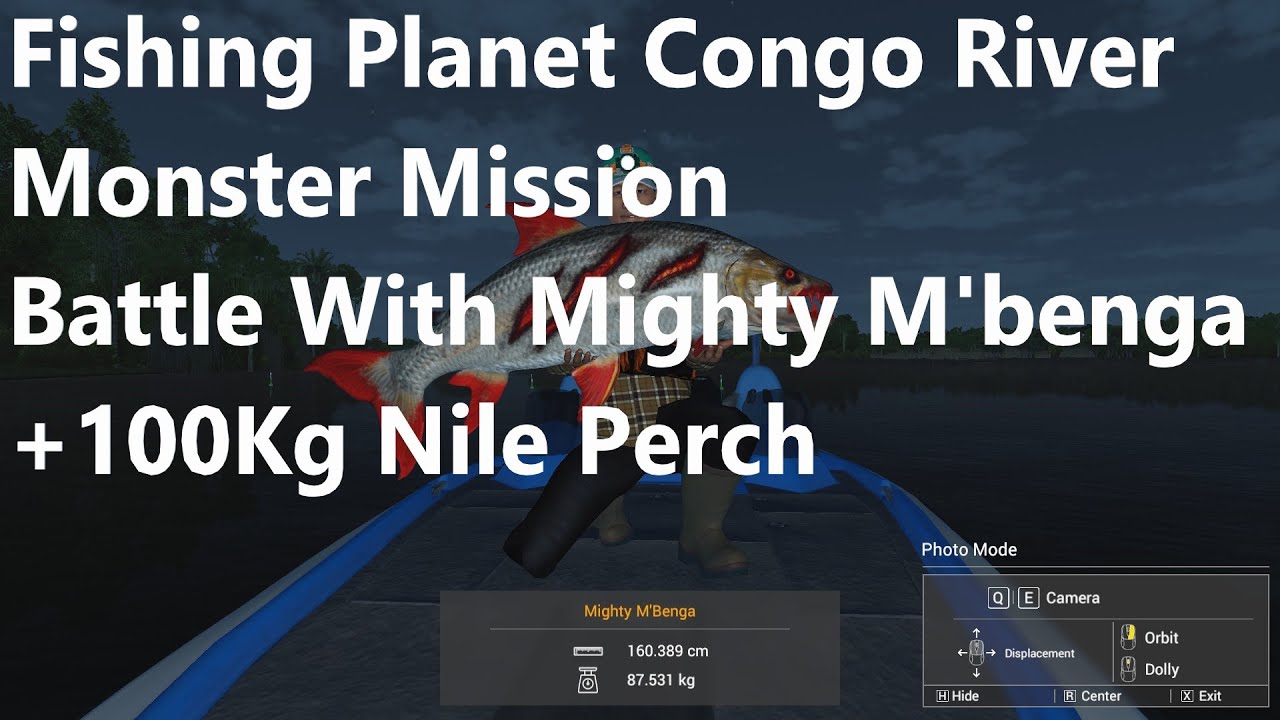 Fishing Planet Congo River Monster Mission Battle With Mighty M'benga ...