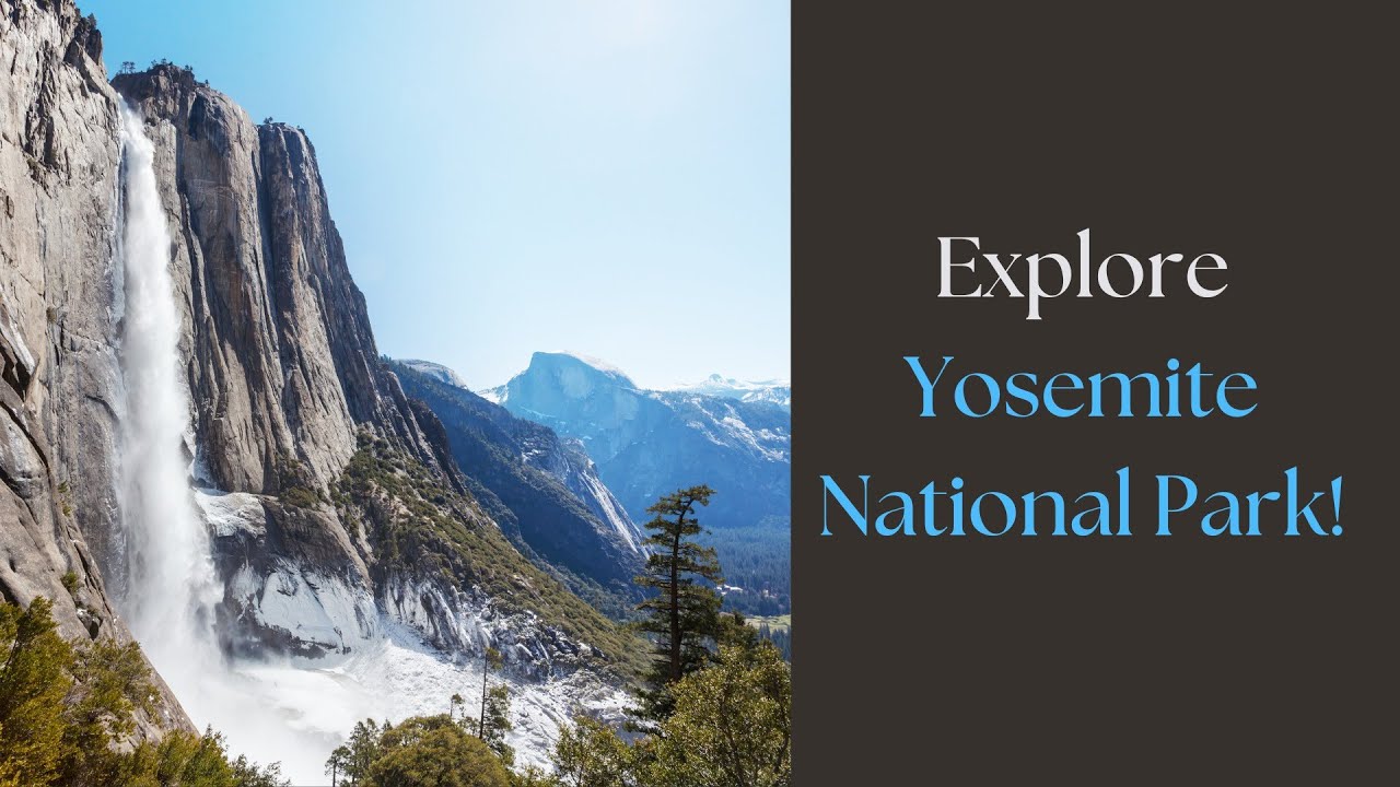 Exploring the Wonders of Yosemite National Park - Fun Learning Video ...