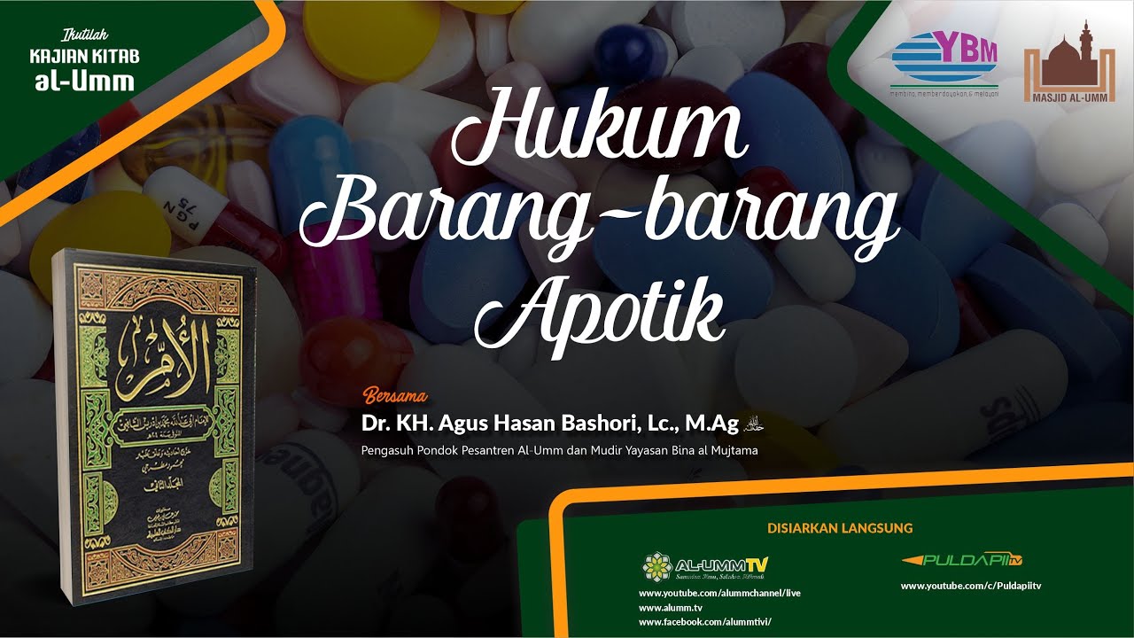 KITAB AL-UMM : Hukum Barang-barang Apotik - Dr. KH. Agus Hasan Bashori ...