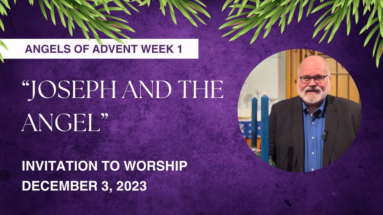 Angels Of Advent Week 1 | Joseph and the Angel - YouTube