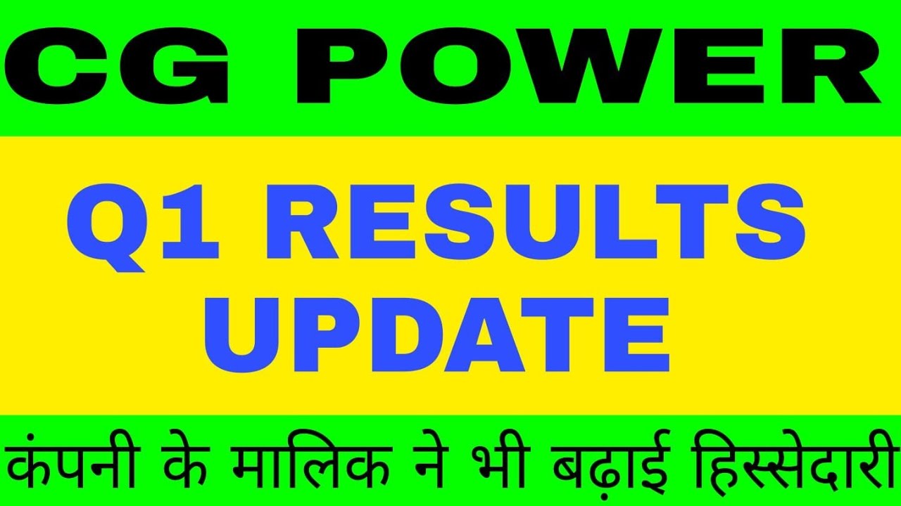 CG POWER share latest news | CG POWER q1 results 2023 | CG POWER latest ...