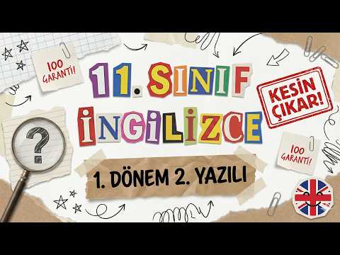 11. SINIF İNGİLİZCE 1. DÖNEM 2. YAZILI