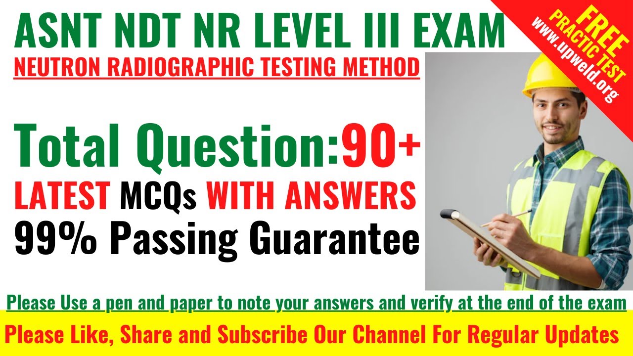 Top 90+ Latest ASNT NDT NR Level 3 Exam Questions and Answers - Neutron ...