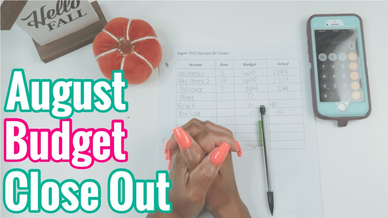 Budget Close Out | End of August #Budget With A Rollover | #Debt Free ...