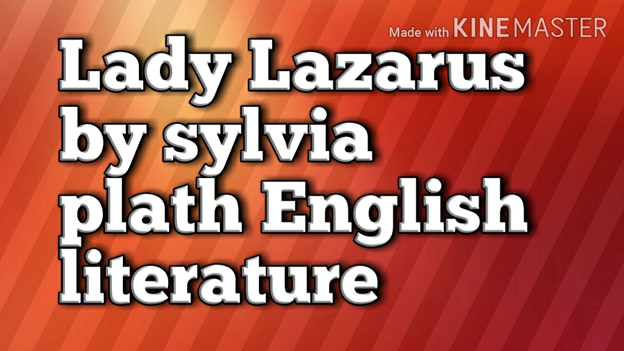 Lady Lazarus by sylvia plath English literature poem - YouTube