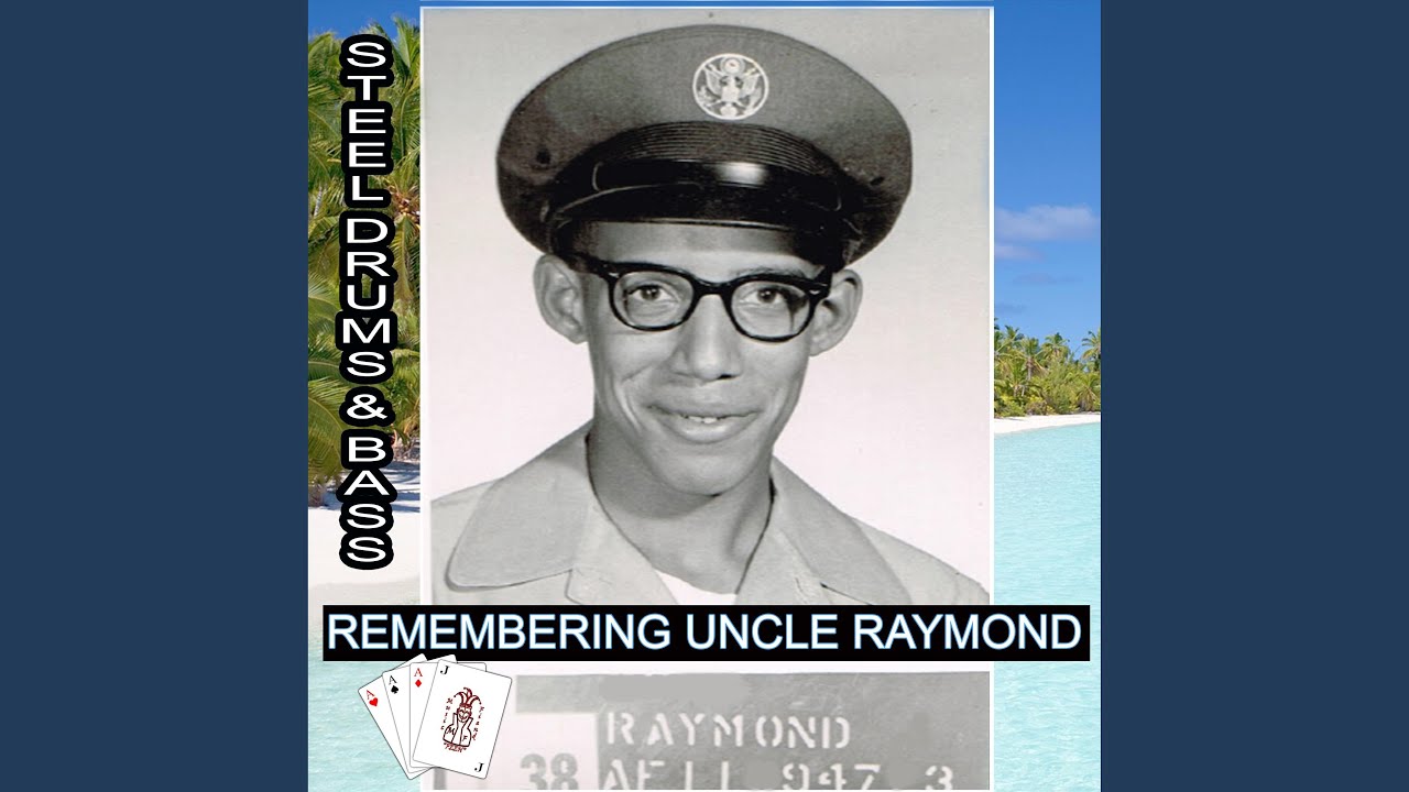 REMEMBERING UNCLE RAYMOND - YouTube