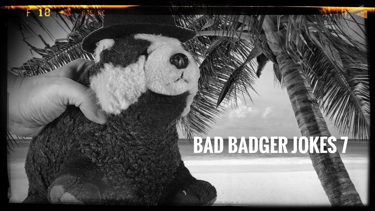 Bad Badger Jokes: Episode 7 - YouTube