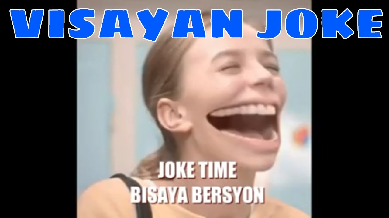 JOKE BISAYA VERSION YouTube joke-bisaya-version-youtube