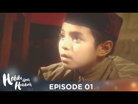 Habibi dan Habibah Episode 1