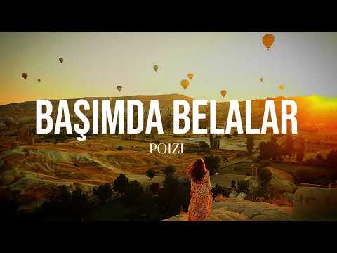 POIZI - BAŞIMDA BELALAR (Sözleri - Lyrics)