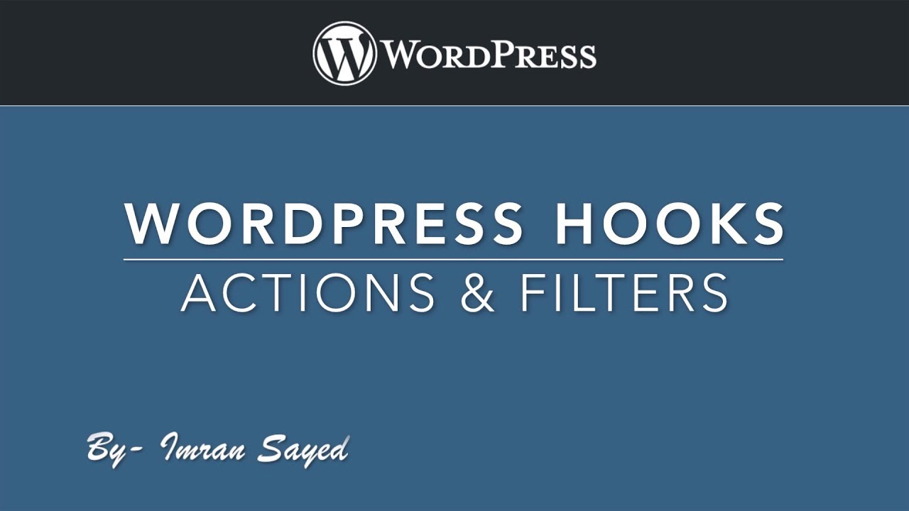 Wordpress Hooks Actions And Filters Introduction Full Playlist Part 1 5253