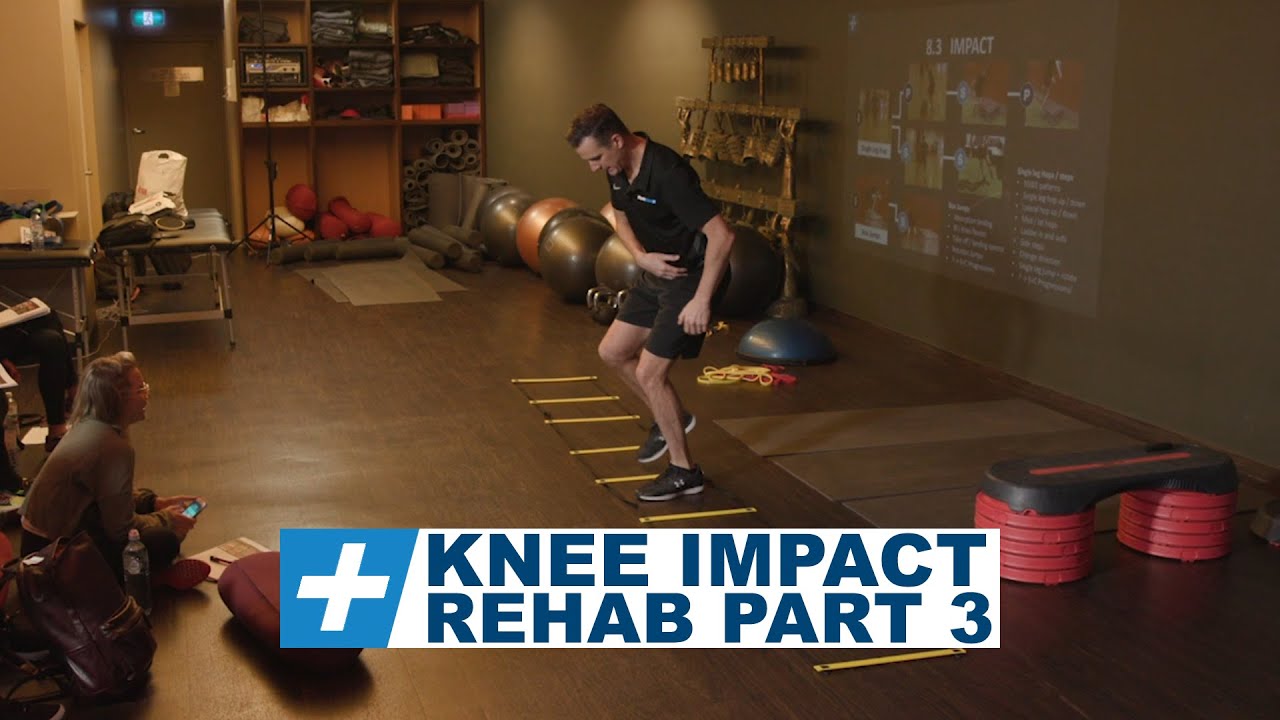 Knee Impact Rehab - Pt.3 | Tim Keeley | Physio REHAB - YouTube