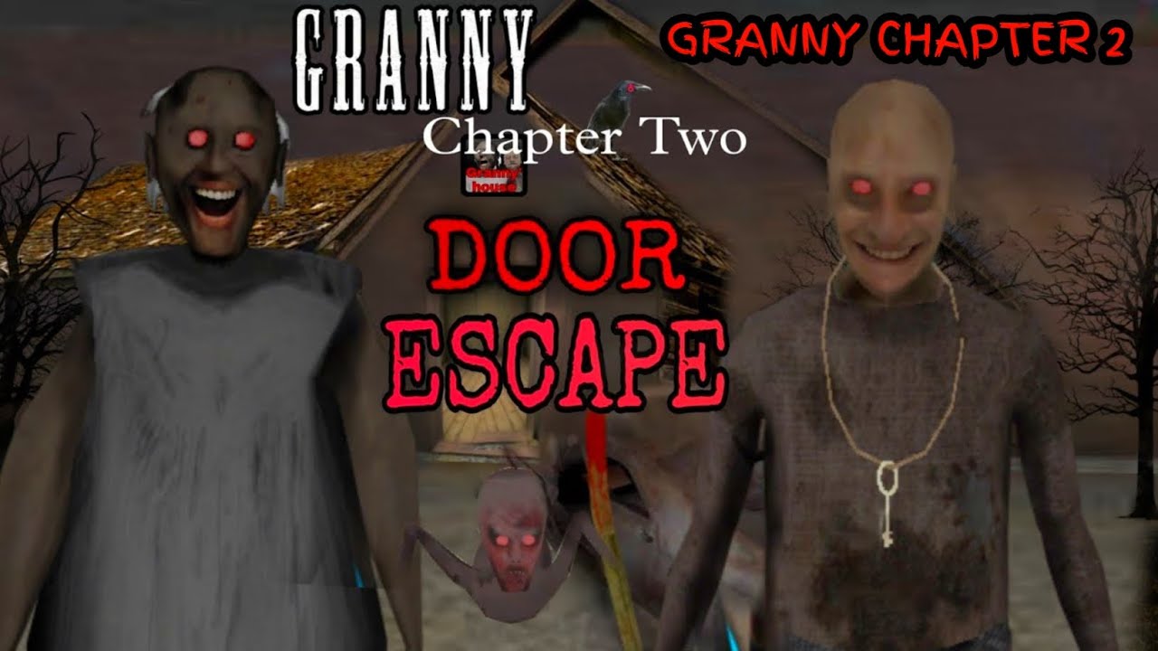 Granny Game Horror🔑 DOOR ESCAPE Gameplay |Granny Chapter 2 Gameplay ...