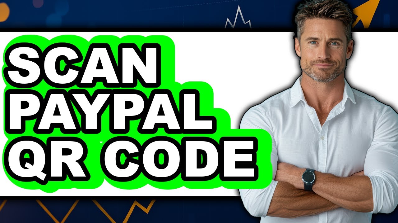How to Scan PayPal QR Code 2025 - Full Guide - YouTube