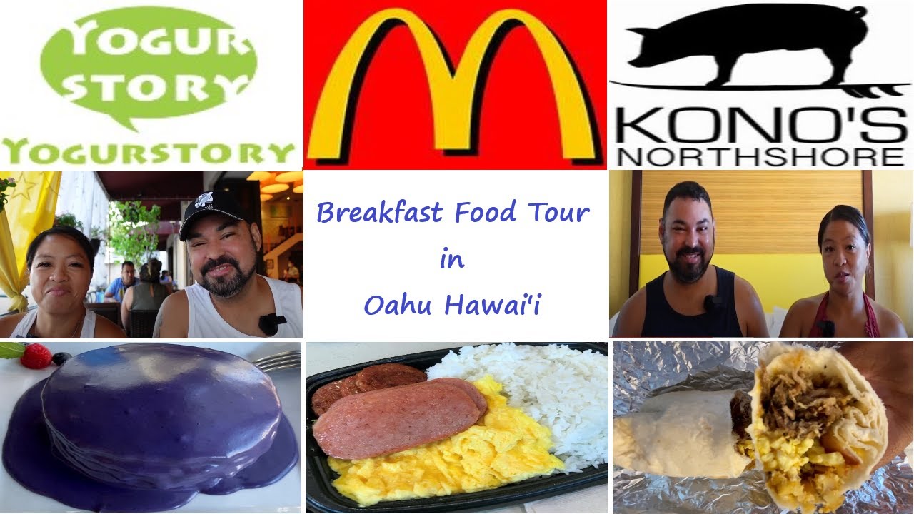 BREAKFAST FOOD TOUR IN OAHU HAWAI'I | YogurStory, Kono's Northshore ...
