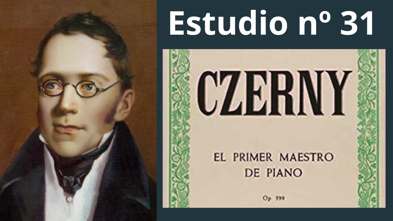 Carl Czerny Los principios del piano Estudio nº 31 para piano en Do ...