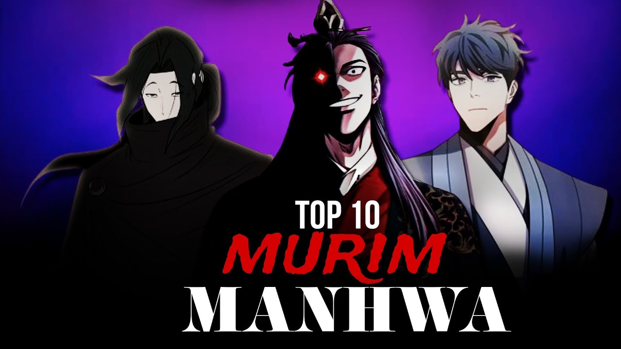Top 10 "MURIM" Manhwa - YouTube