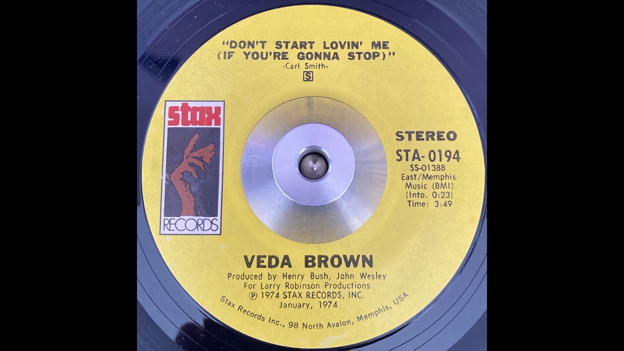 Veda Brown Don't Start Lovin' me (If You're gonna Stop) - YouTube