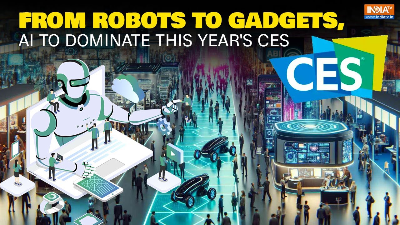 CES 2024: AI to take center stage at Consumer Electronics Show this ...
