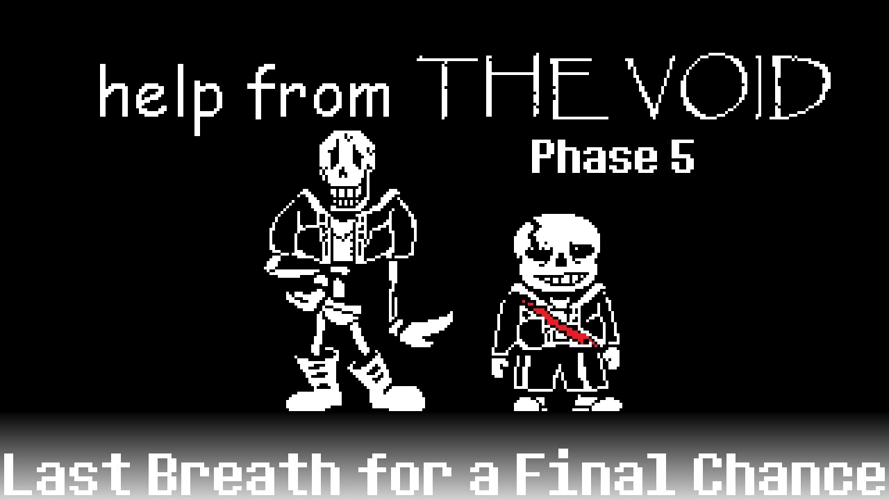 Undertale: Help from the Void - Last Breath for a Final Chance (Cover ...